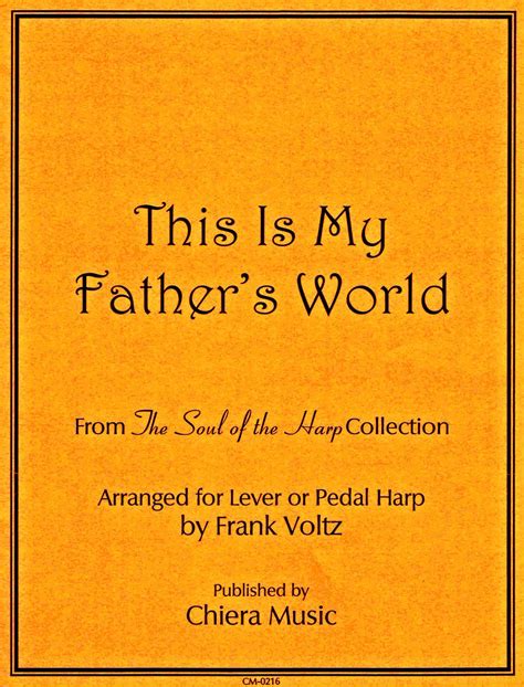 This Is My Fathers World By Frank Voltz Atlanta Harp Center Llc