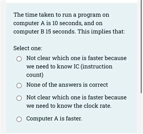 Solved The CPU Execution Time Is The Actual Time The CPU Chegg Com