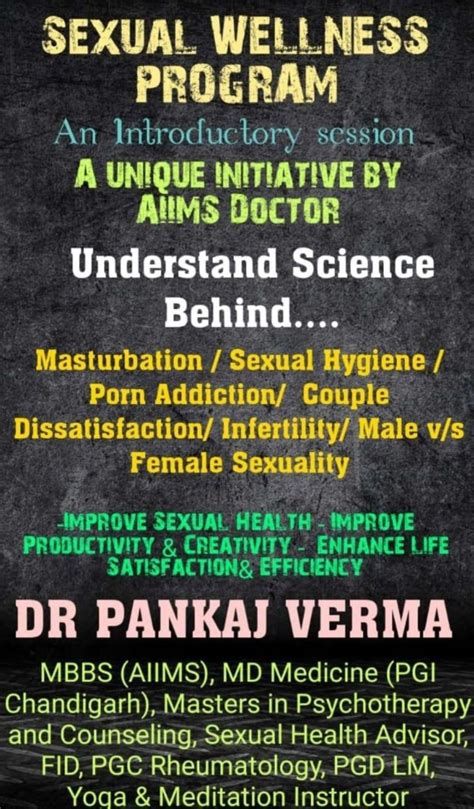 Dr Pankaj Verma On Linkedin Hey Check Out Sexual Wellness Program By