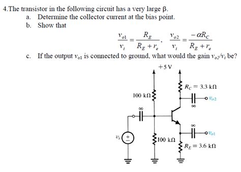 Solved The Transistor In The Following Circuit Has A Very Chegg