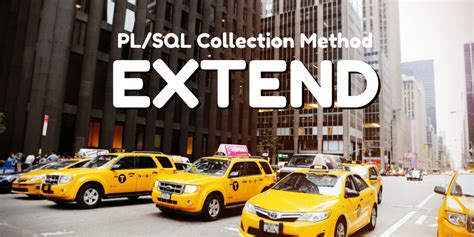 collection method extend procedure in oracle database rebellionrider