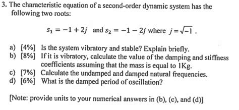 Solved 3 The Characteristic Equation Of A Second Order