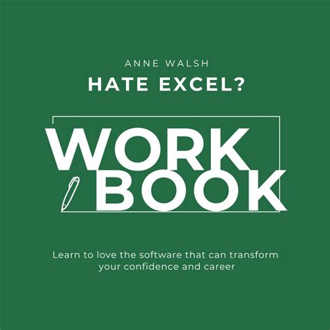 Hate Excel Workbook The Excel Lady