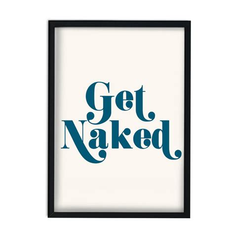 Get Naked Giclée Retro Art Print By Fanclub Clothing