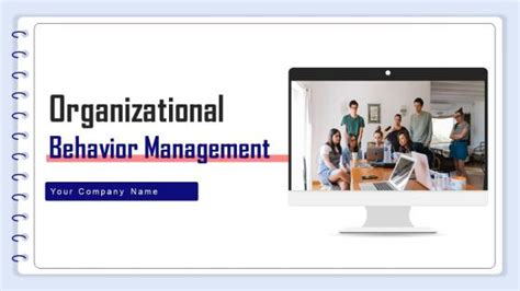 Organizational Behavior Growth Powerpoint Presentation And Slides Slideteam