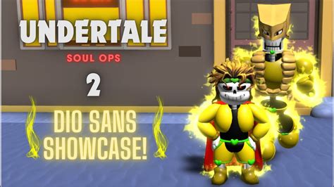 Roblox Undertale Soul Ops 2 Dio Sans Showcase Youtube