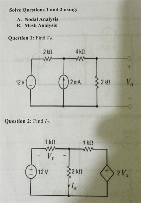 Solved Solve Questions 1 ﻿and 2 ﻿using A ﻿nodal Analysisb
