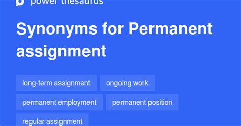 Permanent Assignment Synonyms 44 Words And Phrases For Permanent