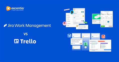 ¿cuáles Son Las Diferencias Entre Jira Work Management Y Trello Excentia