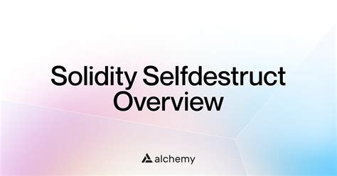 What Is Selfdestruct In Solidity