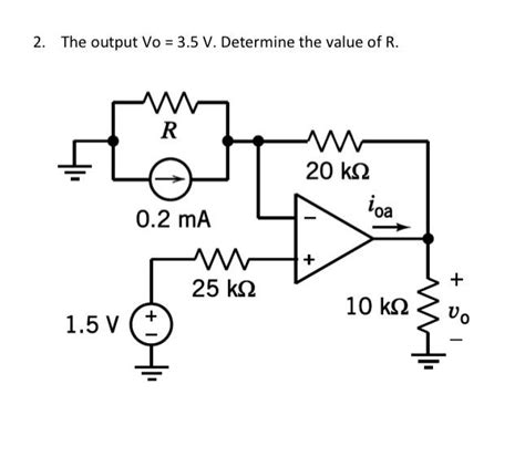 solved 2 the output v0 3 5 v determine the value of r