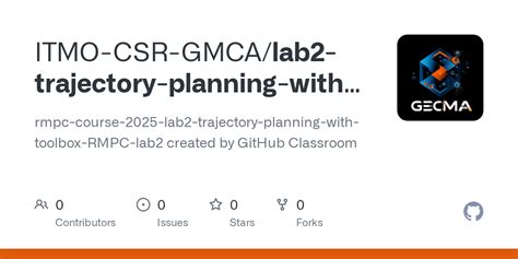 Github Itmo Csr Gmcalab2 Trajectory Planning With Toolbox Rla1602 Rmpc Course 2025 Lab2