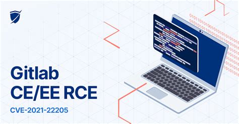 Detect And Exploit Gitlab Ceee Rce With Pentest Cve 2021 22205 Pentest Blog