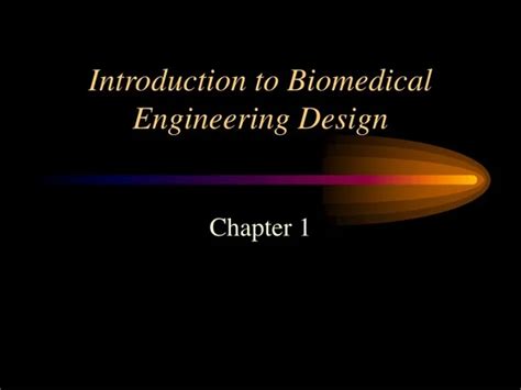 Ppt Introduction To Biomedical Engineering Design Concepts Powerpoint Presentation Id 9496328