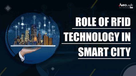 The Role Of Rfid Technology In Smart City