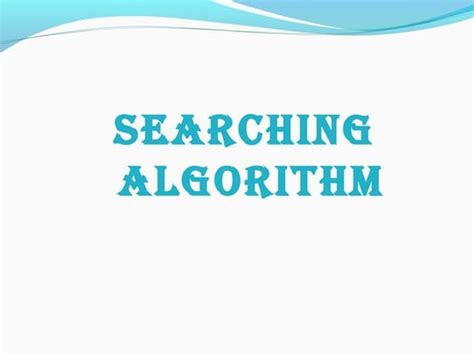Searching Techniques In Data Structure And Algorithm Ppt