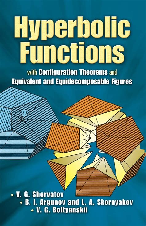 Hyperbolic Functions With Configuration Theorems And Equivalent And