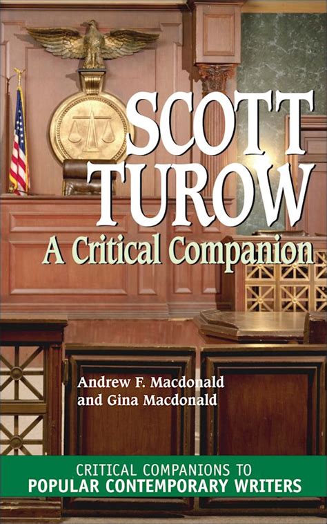Scott Turow A Critical Companion Critical Companions To Popular