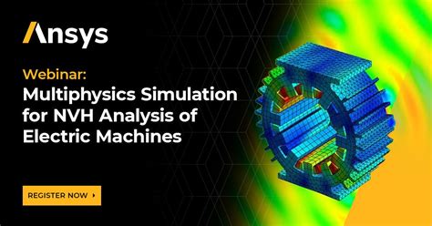 Ansys Electronics On Linkedin The Webinar Showing Multiphysics Simulation For Nvh Analysis Of
