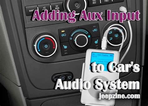 Adding An Auxiliary Input To Your Car S Audio System