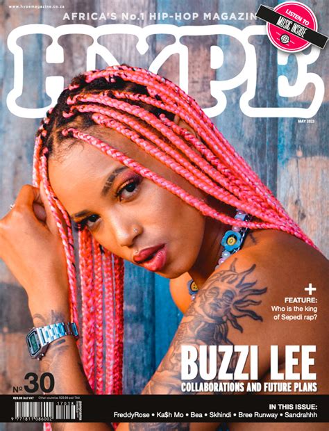 Cover Story Ke Buzzi Lee Lee Lee Wako Pheli Hype Magazine