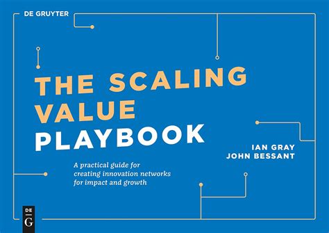 Buy The Scaling Value Playbook A Practical Guide For Creating