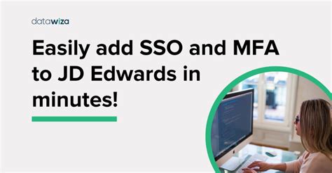 Canming Jiang On Linkedin Jde Sso And Mfa Jd Edwards Sso And Mfa Datawiza