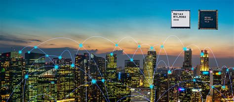 Reyax Technology Launches New Helium Compatible Lorawan® Transceiver Module Rylr993