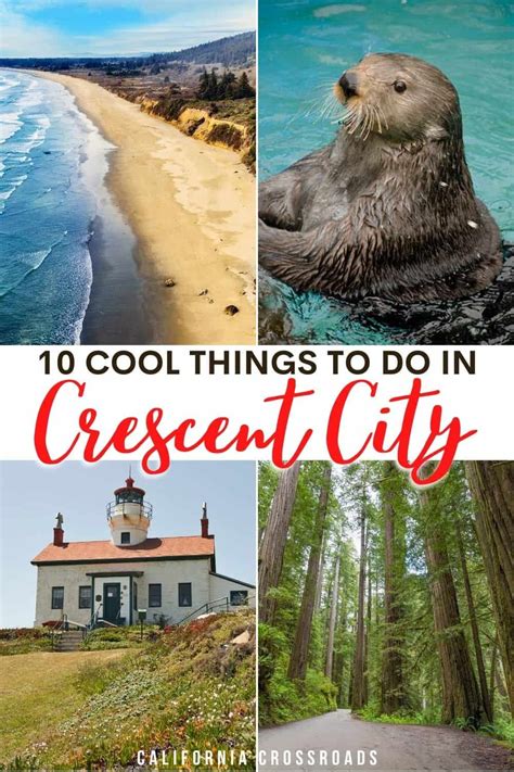 10 Creative Things To Do In Crescent City Ca California Crossroads
