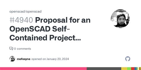 Proposal For An Openscad Self Contained Project Container · Issue 4940 · Openscadopenscad · Github