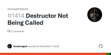 Destructor Not Being Called · Issue 1414 · Microsoftdotnet · Github
