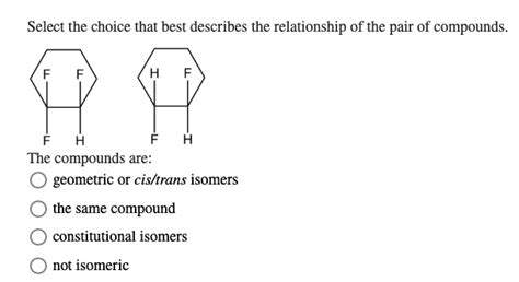 Solved Select The Choice That Best Describes The Relationship Of The