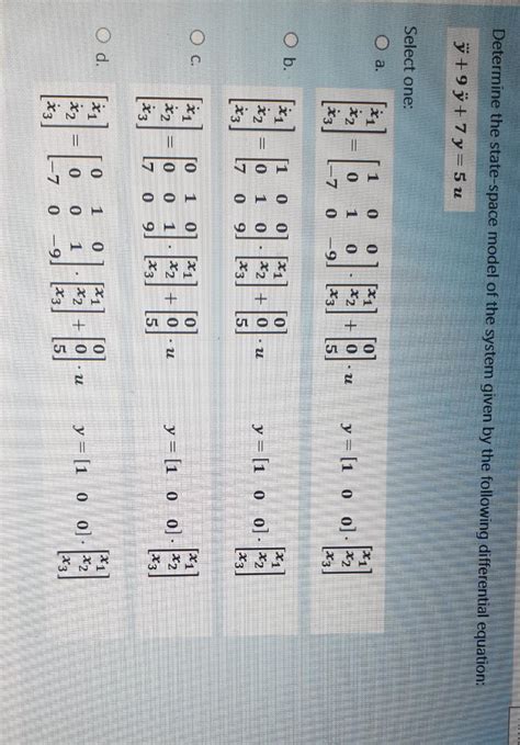 Solved Determine The State Space Model Of The System Given Chegg Com