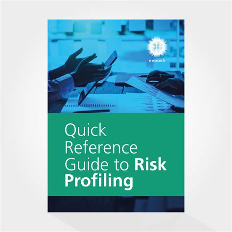 Quick Reference Guide To Risk Profiling Nebosh