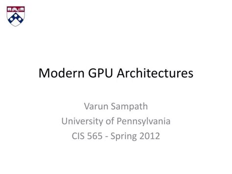 Ppt Modern Gpu Architectures Powerpoint Presentation Free Download Id