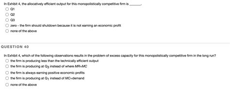 Solved In Exhibit 4 The Allocatively Efficient Output For