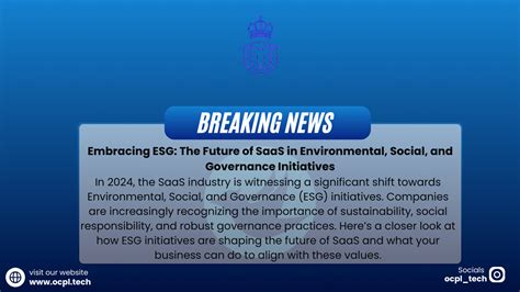 🌍 Embracing Esg The Future Of Saas In Environmental Social And Governance Initiatives 🌍
