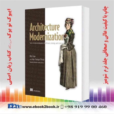 Architecture Modernization Socio Technical Alignment Of Software Strategy And Structure