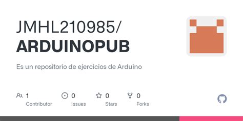 Github Jmhl Arduinopub Es Un Repositorio De Ejercicios De Arduino