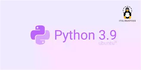 Installing Python On Ubuntu Its Linux FOSS Installing Python On Ubuntu Its Linux FOSS