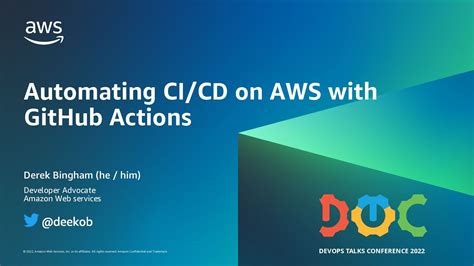 Automating Ci Cd With Github Actions And Aws Speaker Deck