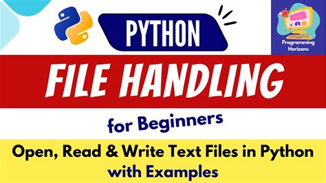 File Handling In Python Open Read And Write Text Files Youtube