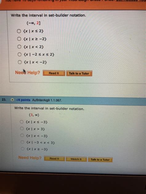 Solved Write The Interval In Set Bulder Notation O X I X