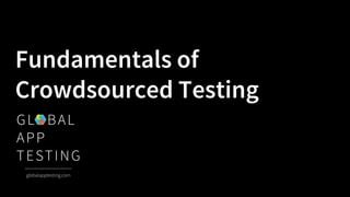 Fundamentals Of Crowdsourced Testing PDF Computer Software And Applications Computing
