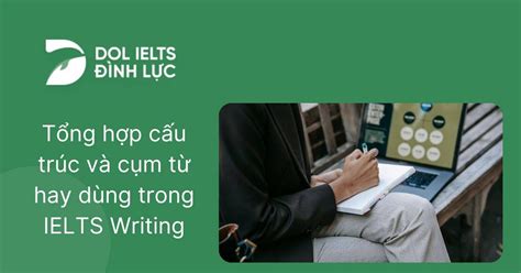 Synthesize Sentence Structure And Common Phrases Used In Ielts Writing