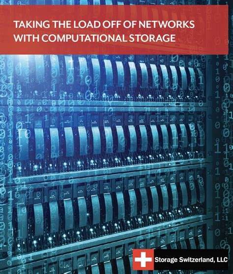 New EBook Taking The Load Off Networks With Computational Storage StorageSwiss Com The Home