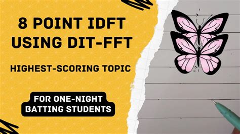 8 point inverse dft using dit fft digital signal processing ece