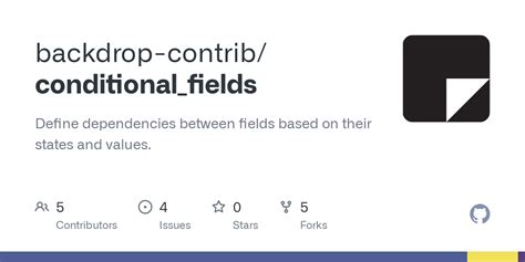 GitHub Backdrop Contrib Conditional Fields Define Dependencies Between Fields Based On Their