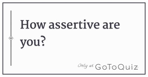 How Assertive Are You