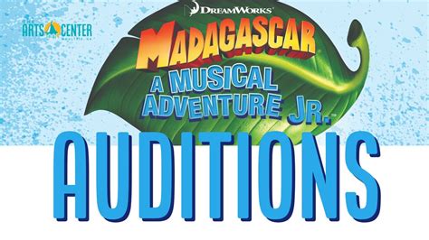 Youth Drama Auditions Madagascar Jr The Arts Center Of Moultrie